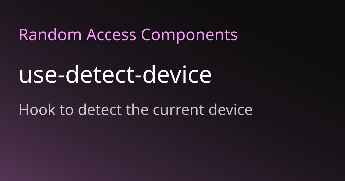 use-detect-device